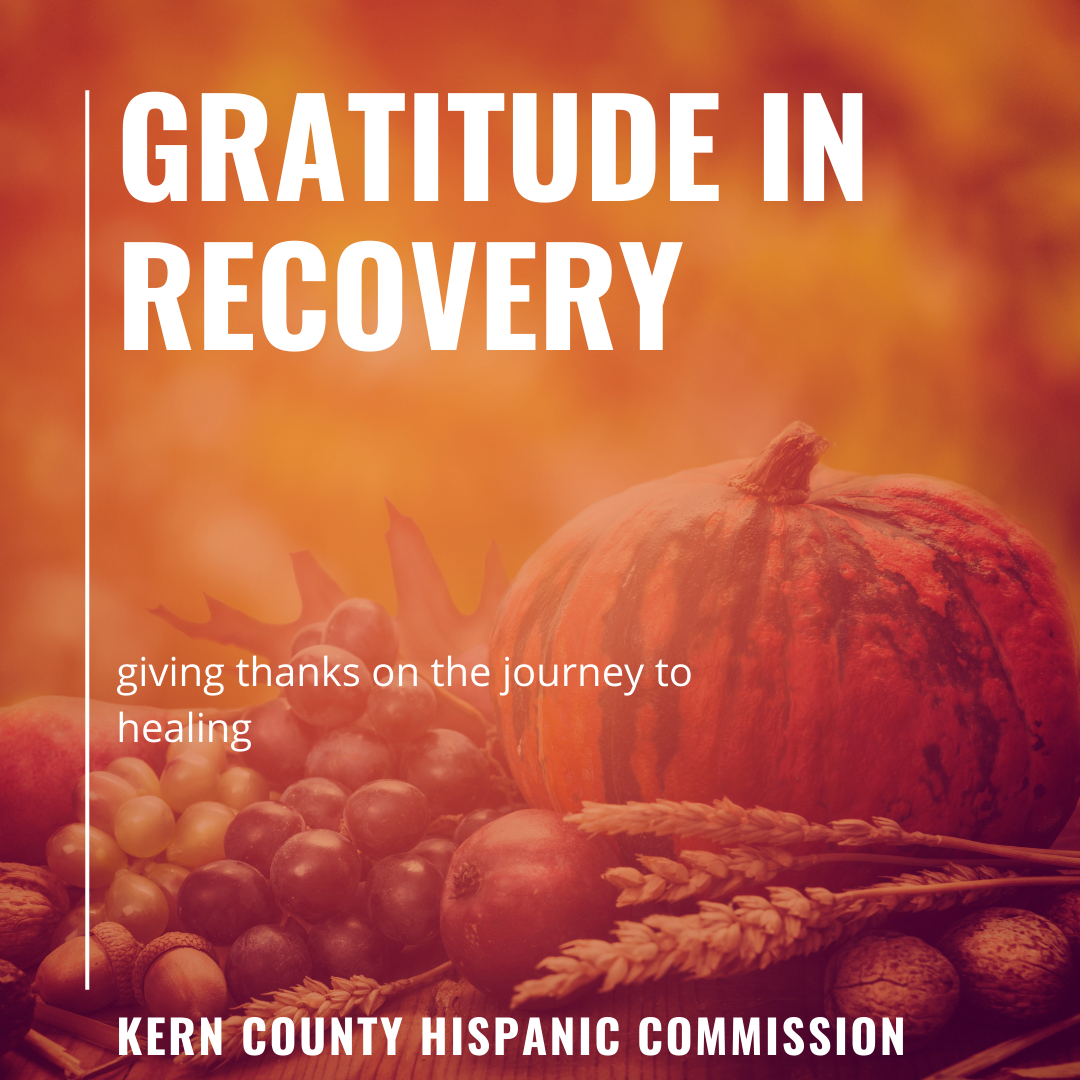 Gratitude in Recovery: Giving Thanks on the Journey to Healing - Kern ...